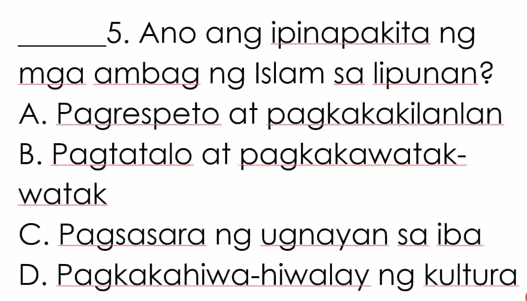 Solved: Ano ang ipinapakita ng mga ambag ng Islam sa lipunan? A ...