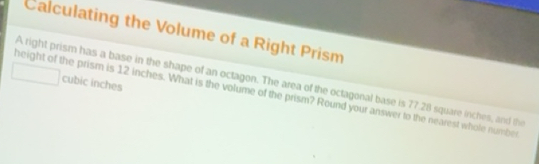Solved: Calculating the Volume of a Right Prism A right prism has a ...
