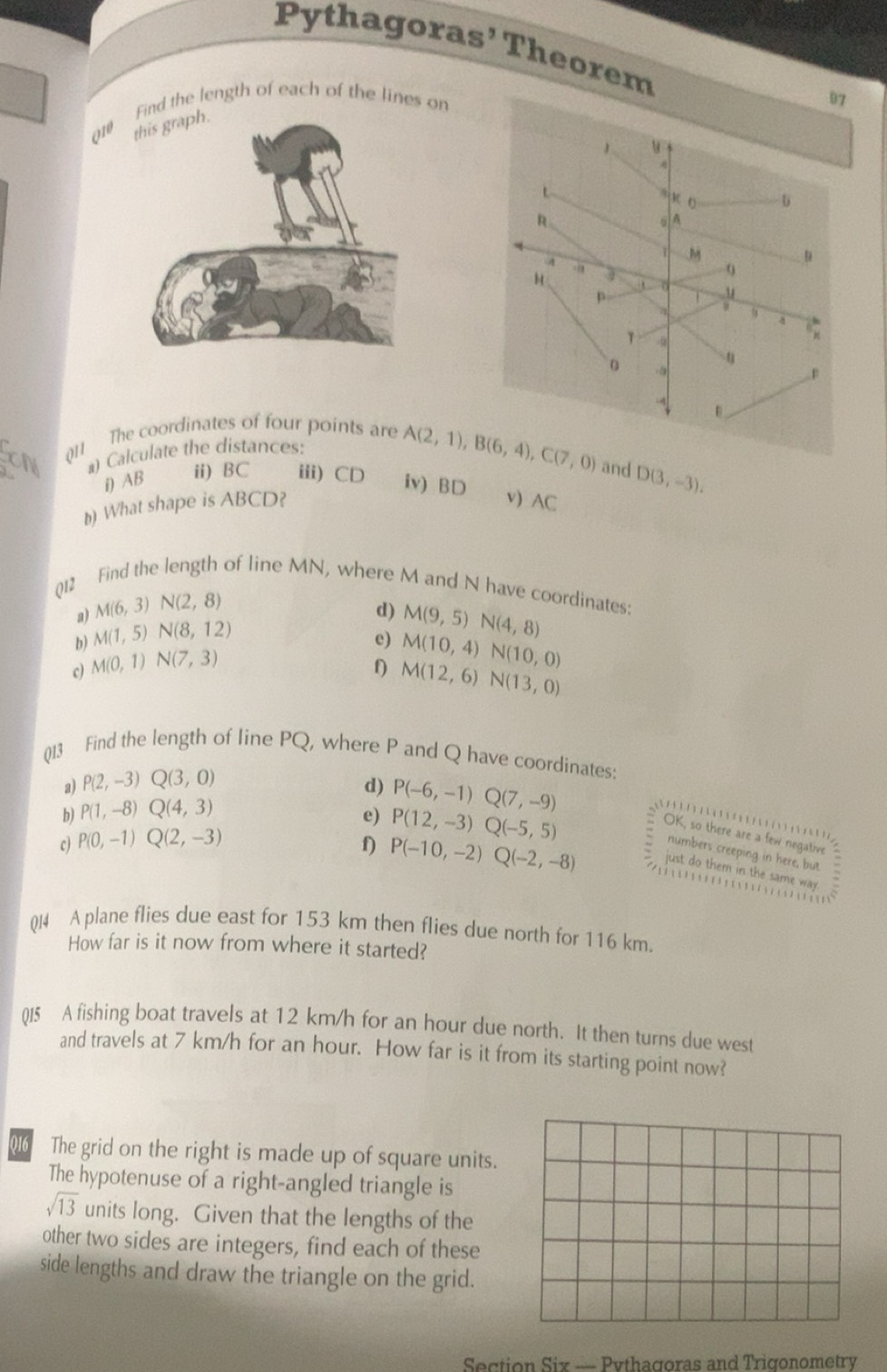 Solved: Pythagoras’ Theorem 010 Find the length of each of the lines on ...