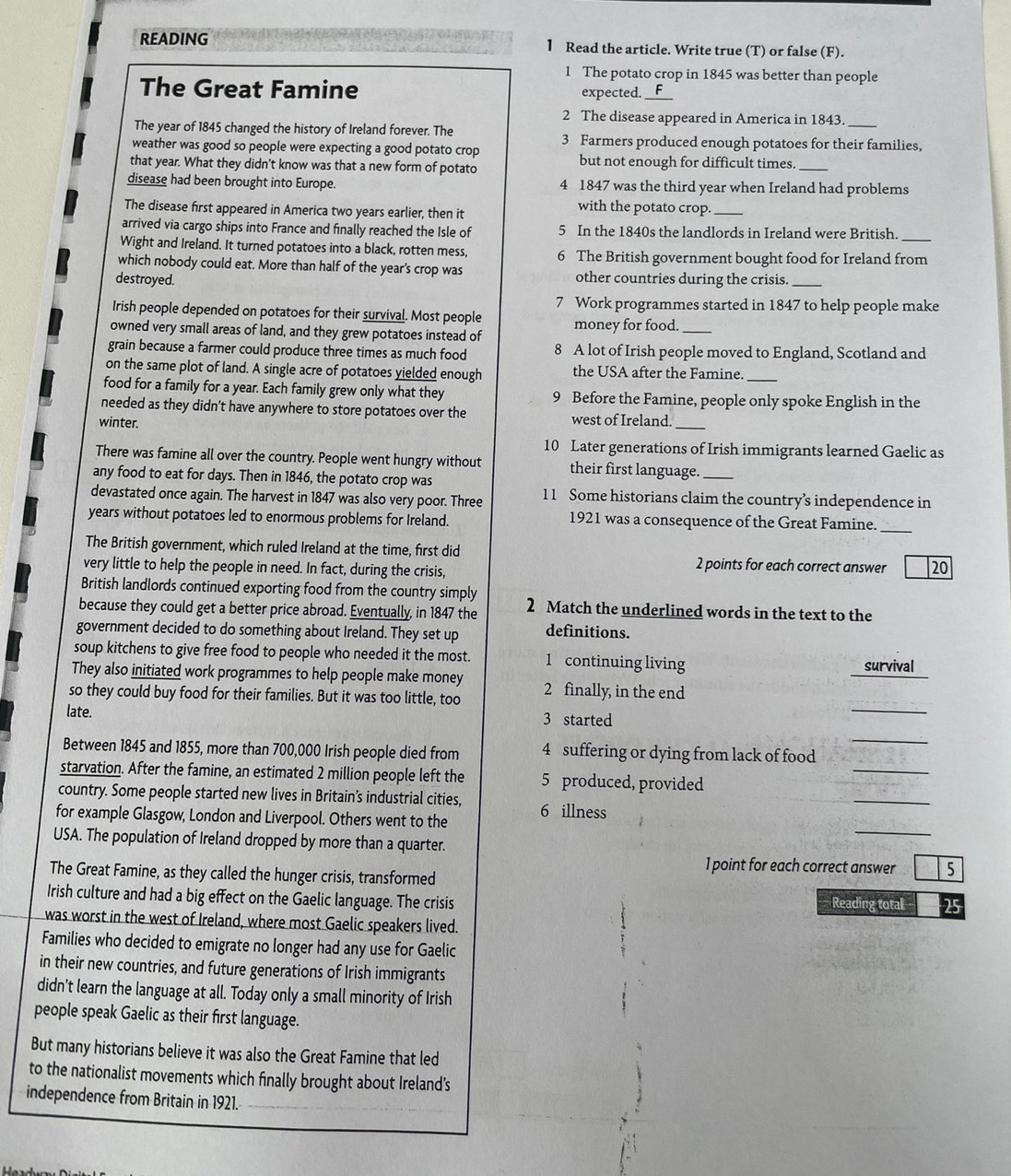 Risolto:READING 1 Read the article. Write true (T) or false (F). 1 The ...