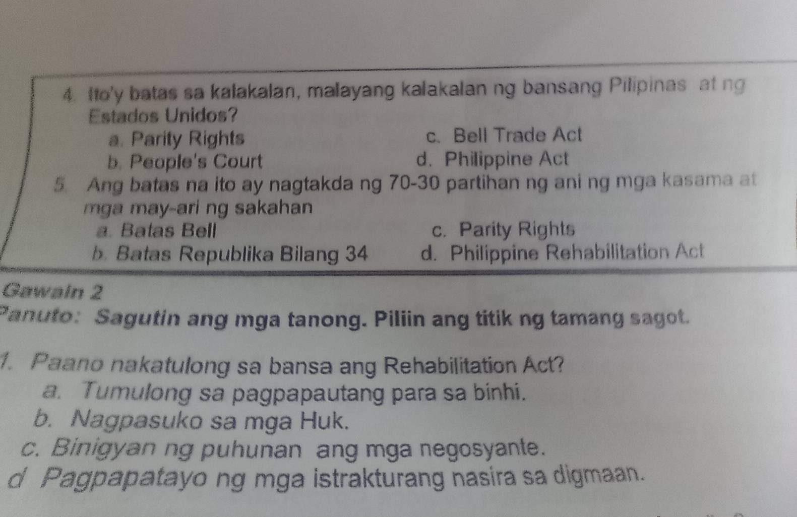 Solved: Ito'y batas sa kalakalan, malayang kalakalan ng bansang ...