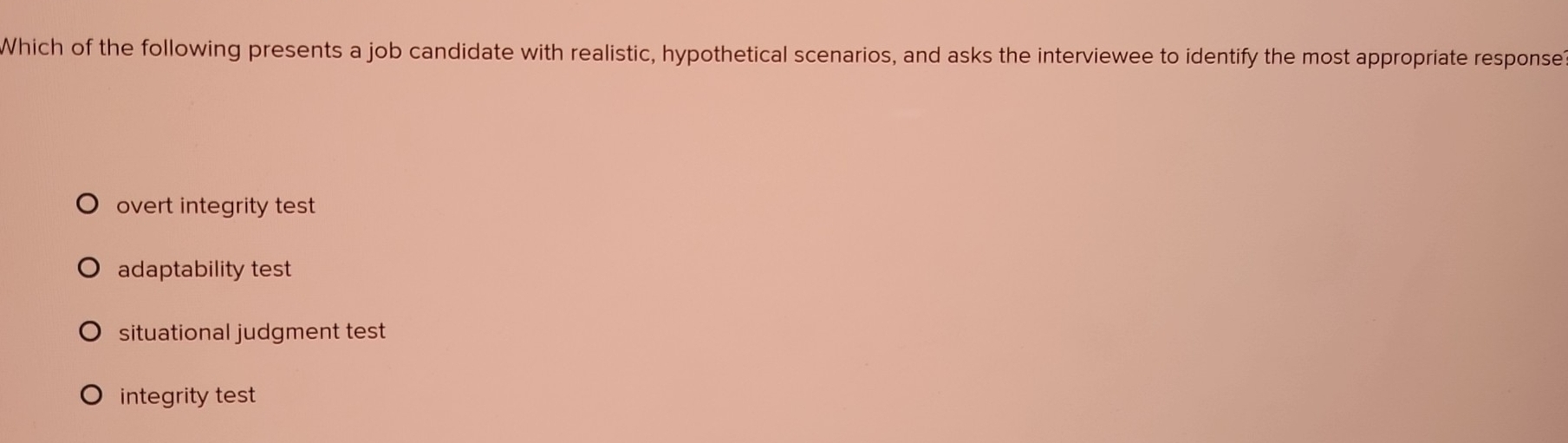 Solved: Which of the following presents a job candidate with realistic ...