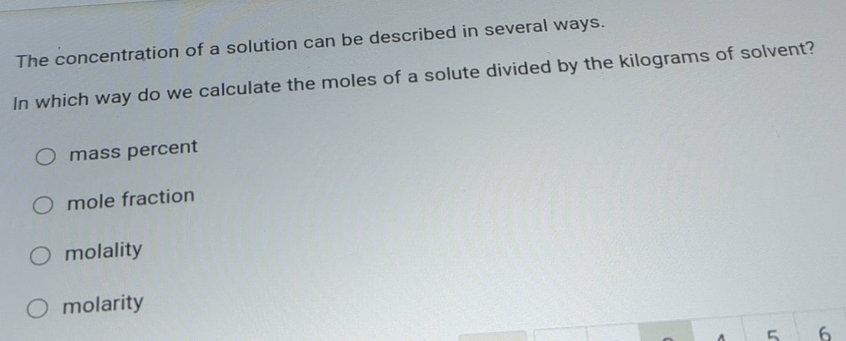 Solved: The concentration of a solution can be described in several ...