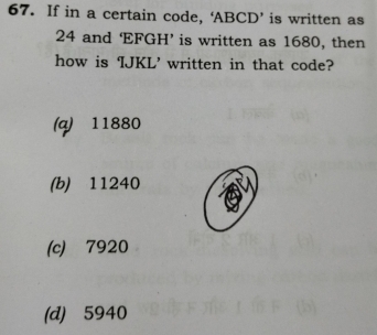 Solved: If in a certain code, ‘ ABCD ’ is written as 24 and ‘ EFGH ’ is written as 1680, then ...