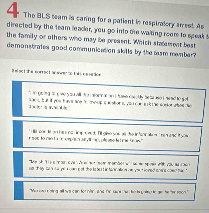 Solved: = The BLS team is caring for a patient in respiratory arrest ...