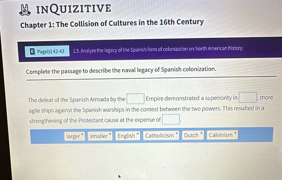 Solved: inQuizitive Chapter 1: The Collision of Cultures in the 16th ...