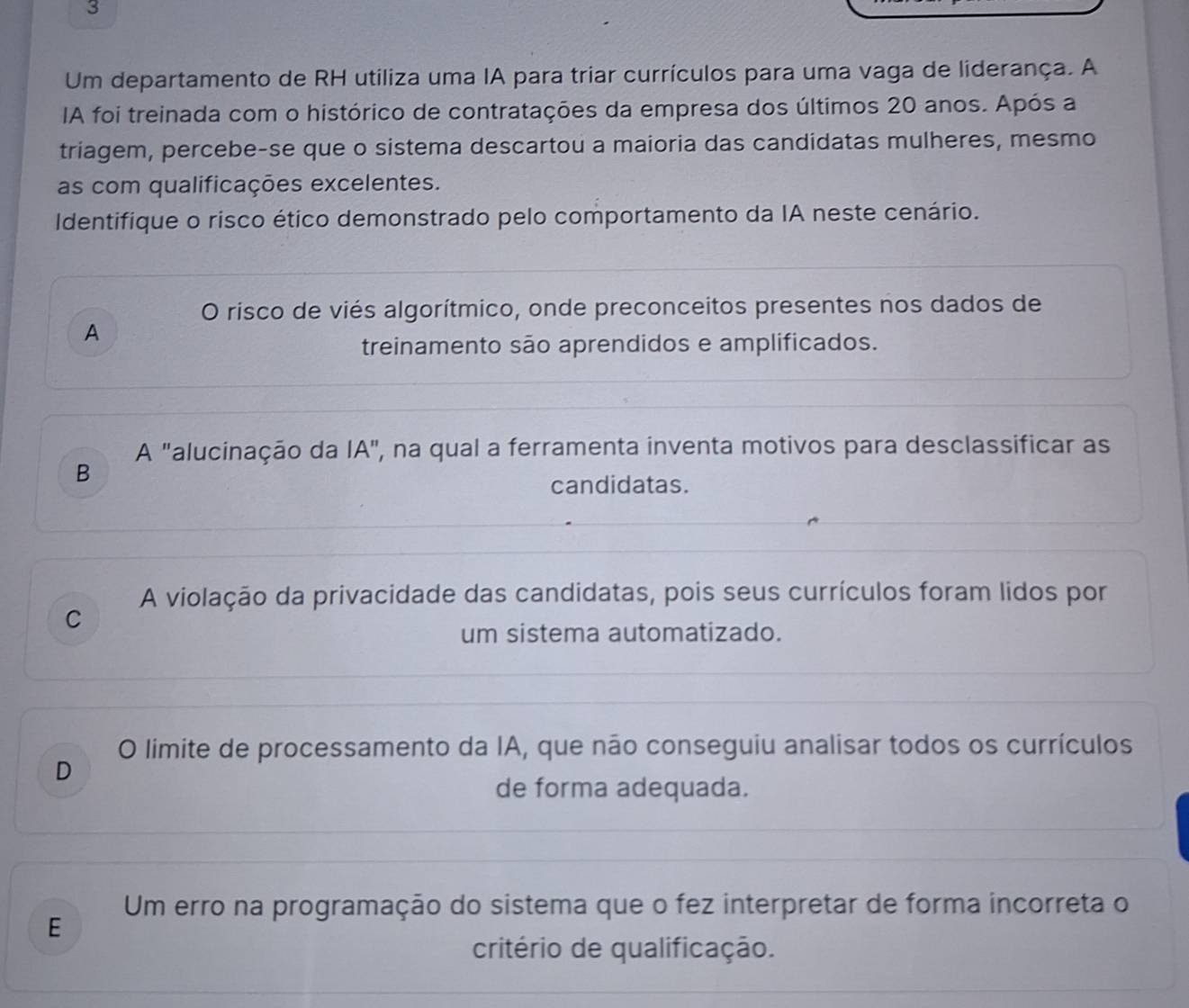 Solved: Um departamento de RH utiliza uma IA para triar currículos para ...
