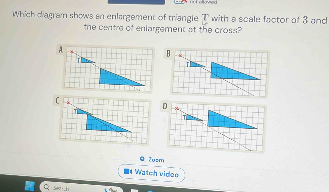 Solved: not allowed Which diagram shows an enlargement of triangle T with a scale factor of 3 ...