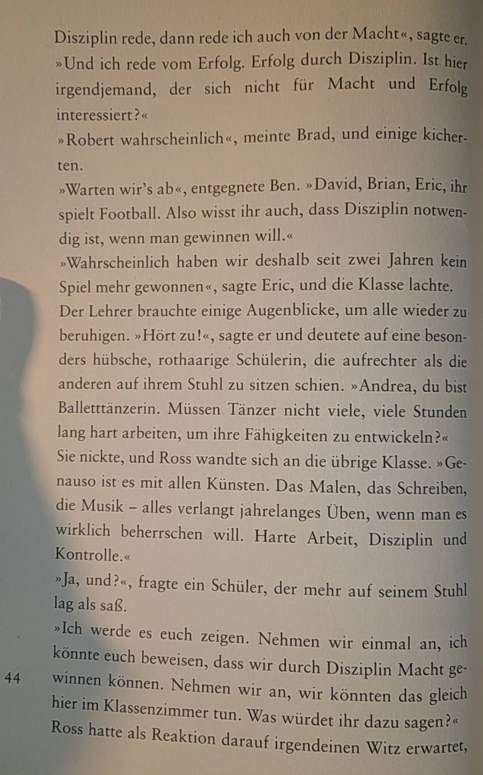 Gelöst:Disziplin rede, dann rede ich auch von der Macht«, sagte er ...