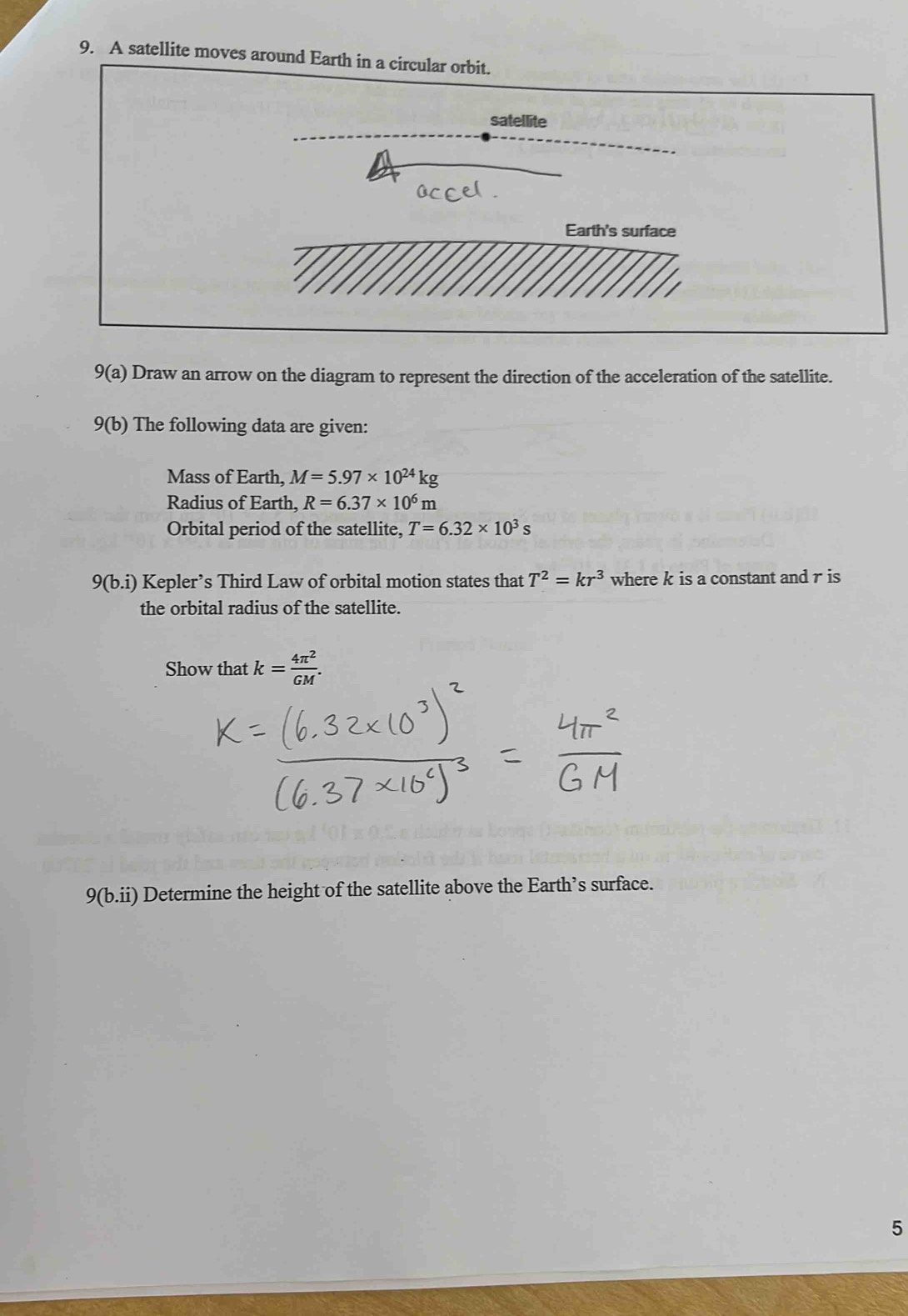 Solved: A satellite moves around Earth in a circular orbit. satellite ...