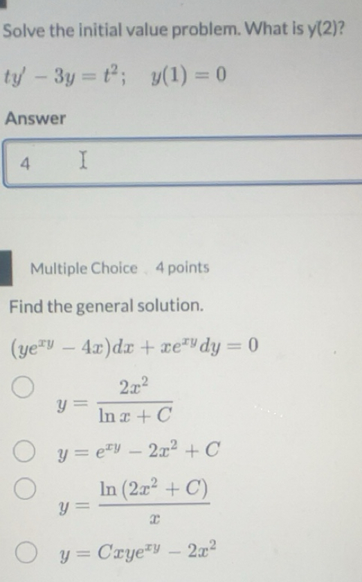 Solved: Solve the initial value problem. What is y(2) ty'-3y=t^2; y(1 ...