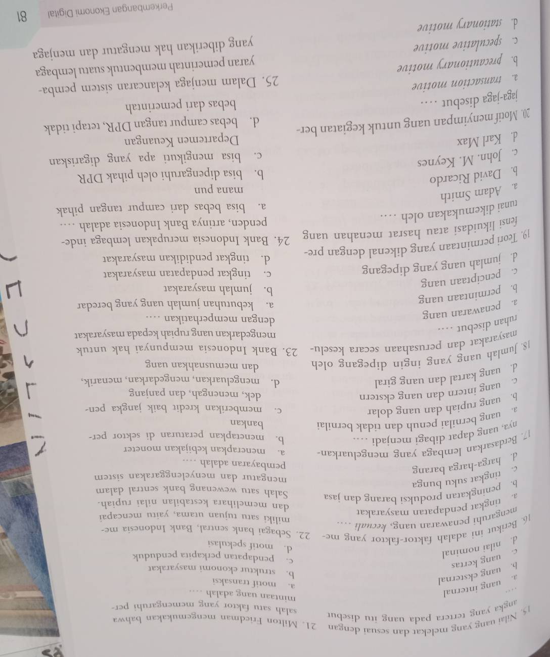 Telah dijawab:Nilai uang yang melekat dan sesuai dengan 21. Milton ...