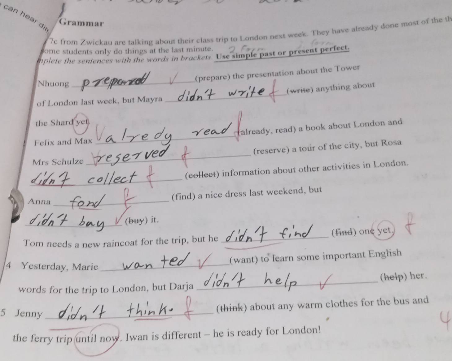 Gelöst:can hear di Grammar 7c from Zwickau are talking about their ...