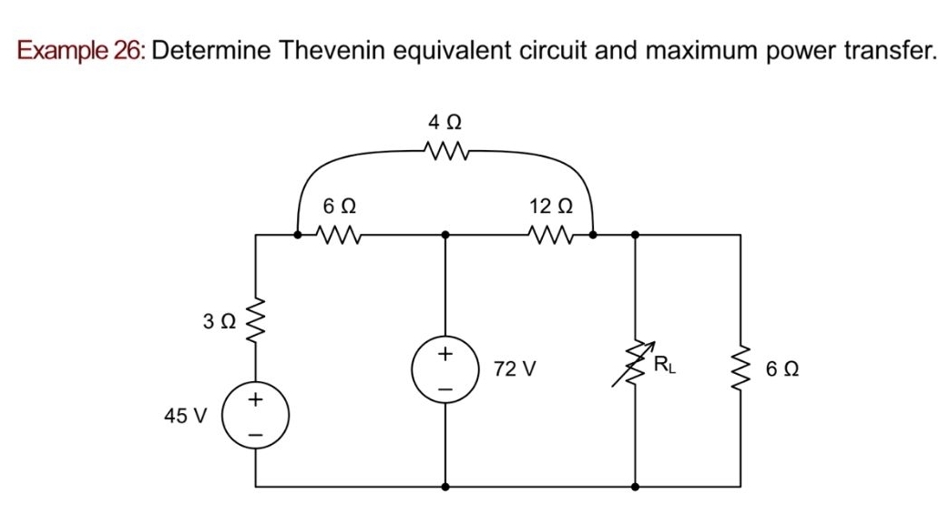 Selesai:Example 26: Determine Thevenin equivalent circuit and maximum power transfer.