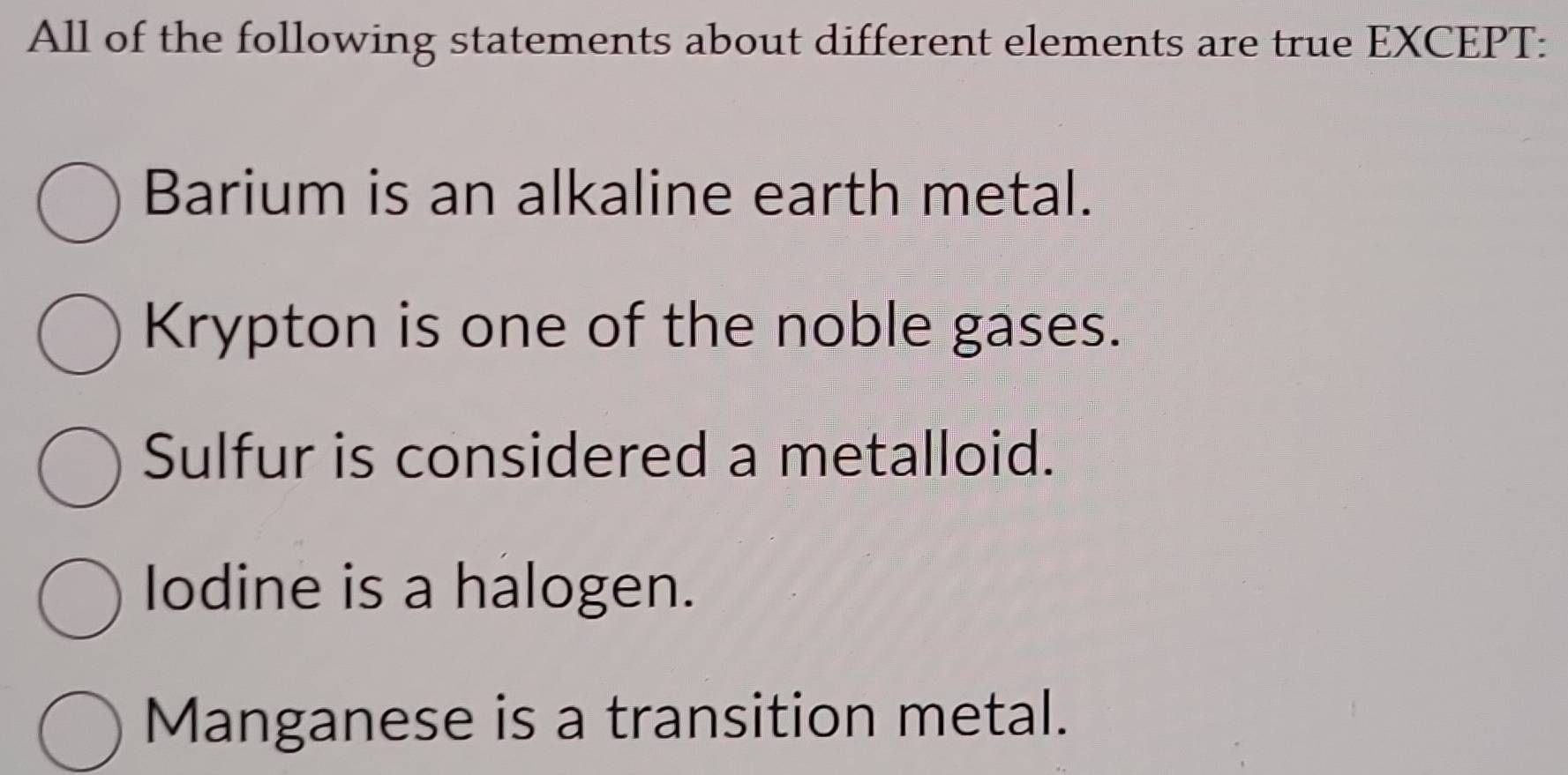 Solved: All of the following statements about different elements are ...
