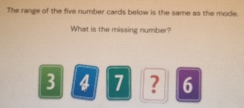 Gelöst:The range of the five number cards below is the same as the mode ...