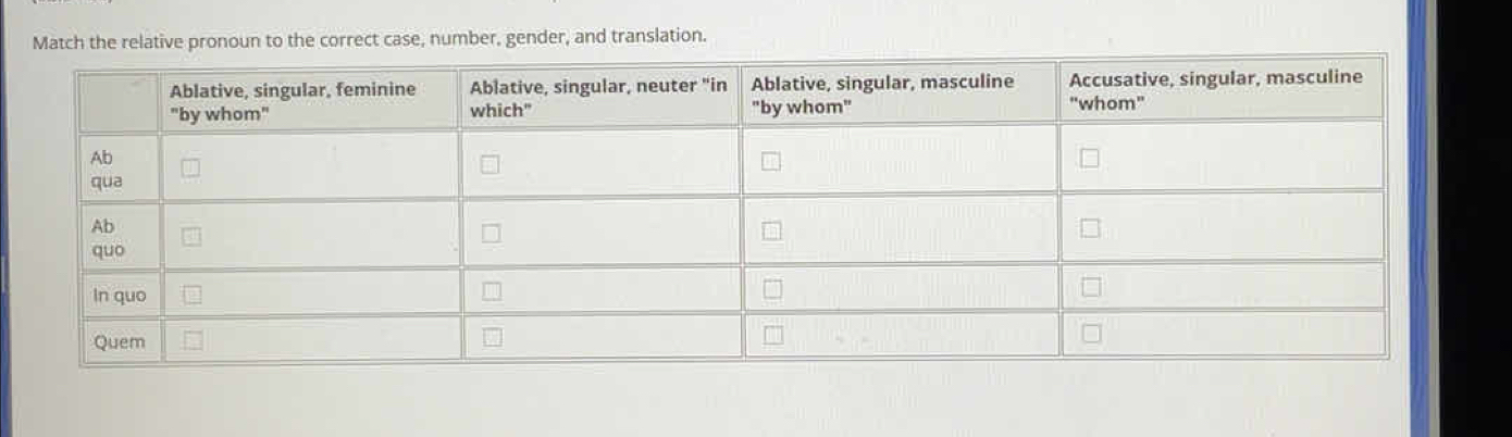 Solved: Match the relative pronoun to the correct case, number, gender ...