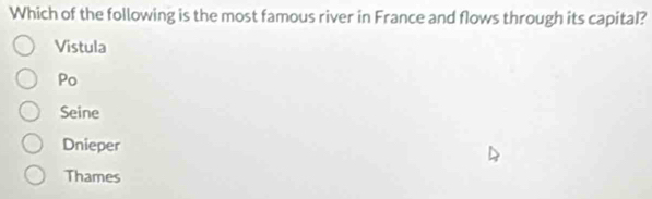Solved: Which of the following is the most famous river in France and ...