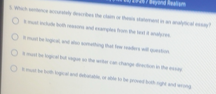 Solved: Ace Lu) 20:26 7 Beyond Realism 5. Which sentence accurately ...