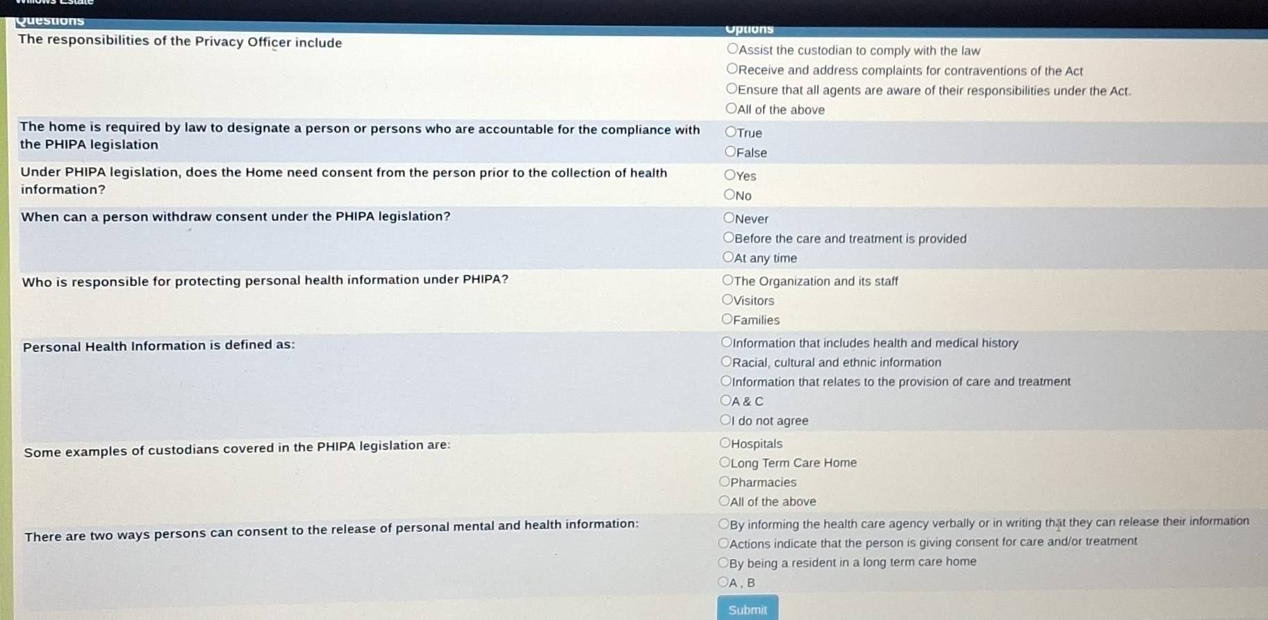 Solved: Questions Options The responsibilities of the Privacy Officer ...