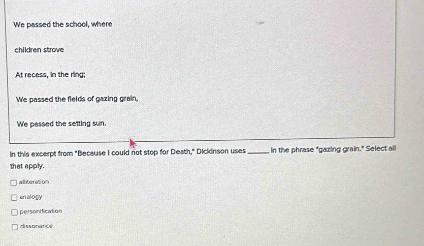 Solved: We passed the school, where children strove At recess, in the ...