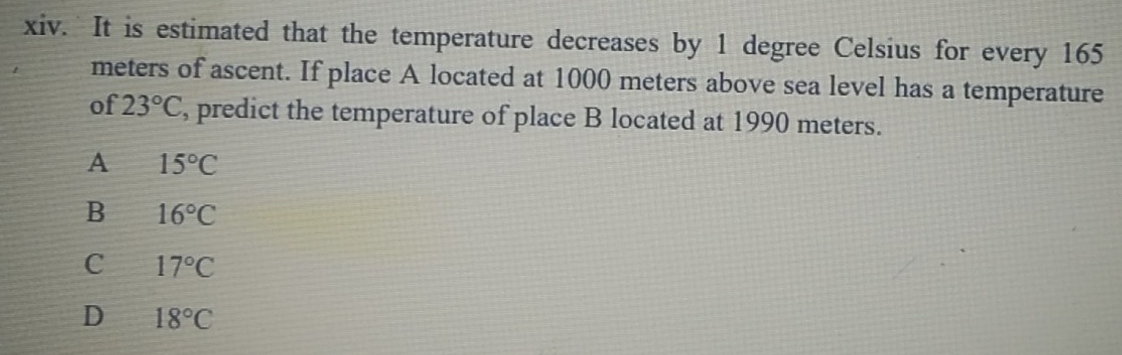 Solved: It is estimated that the temperature decreases by 1 degree Celsius for every 165 meters ...