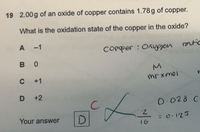 Solved: 19 2.00g of an oxide of copper contains 1.78g of copper. What ...