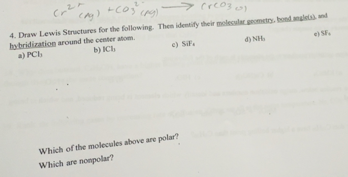 Solved: Draw Lewis Structures for the following. Then identify their ...
