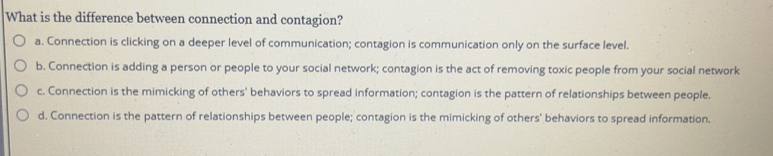 Solved: What is the difference between connection and contagion? a ...