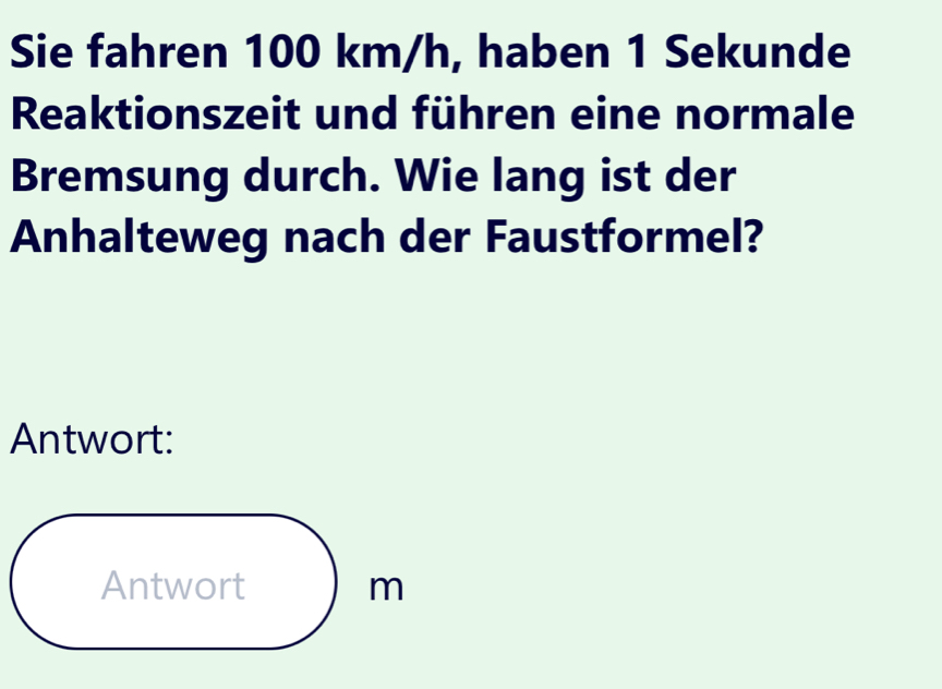 Sie Fahren 100kmh Und Haben 1 Sekunde Reaktionszeit