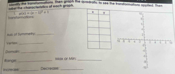 Solved: identify the Iransformations. Then graph the quadratic to see ...