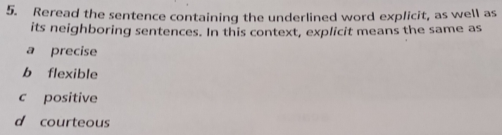 Solved: Reread the sentence containing the underlined word explicit, as ...