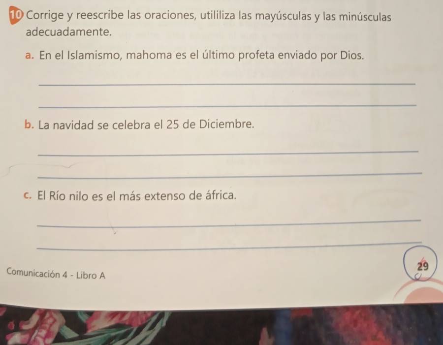 Resuelto:Corrige y reescribe las oraciones, utililiza las mayúsculas y ...