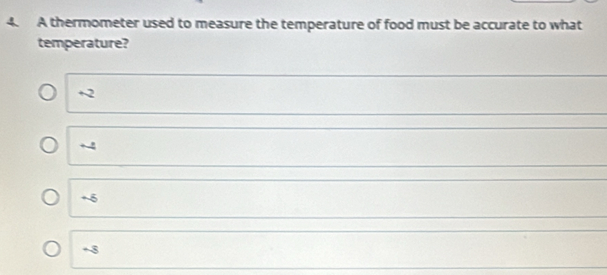 Solved: A thermometer used to measure the temperature of food must be ...
