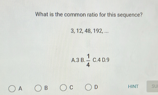 Resuelto:What is the common ratio for this sequence? 3, 12, 48, 192 ...