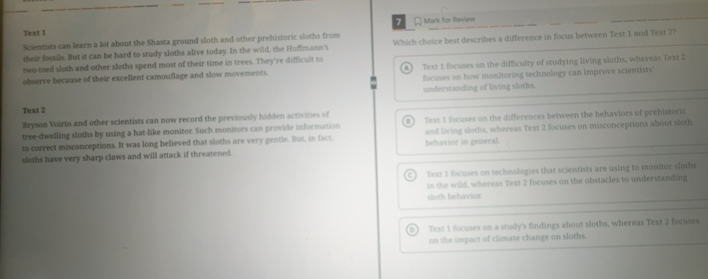Solved: Text 1 Mark for Review Scientists can learn a lot about the ...