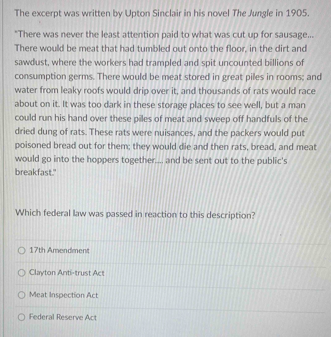 Solved: The excerpt was written by Upton Sinclair in his novel The ...
