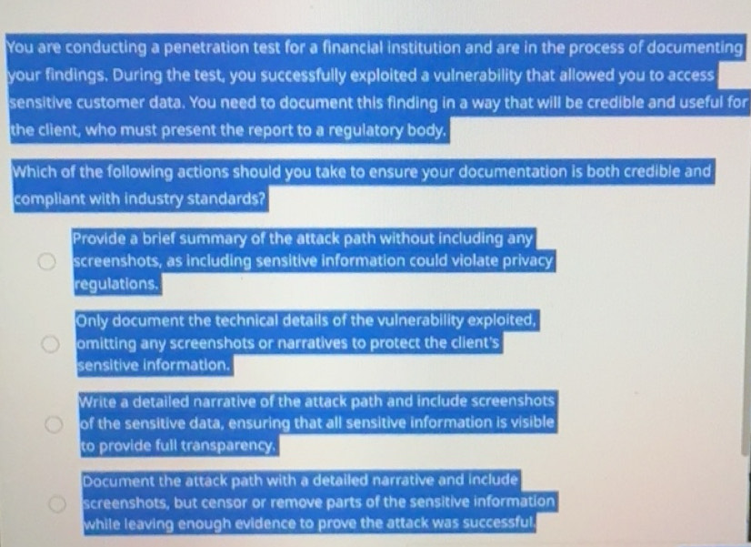 Solved: You are conducting a penetration test for a financial ...