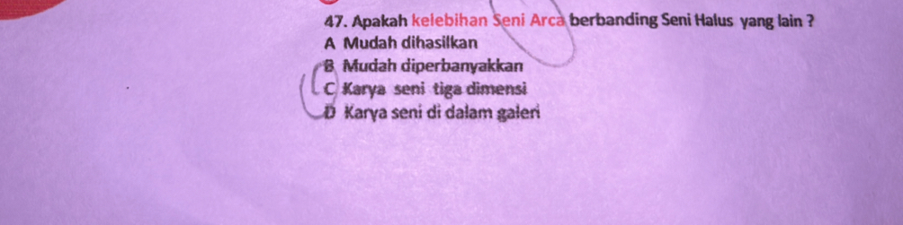Apakah kelebihan Seni Arca berbanding Seni Halus yang lain ? A Mudah ...