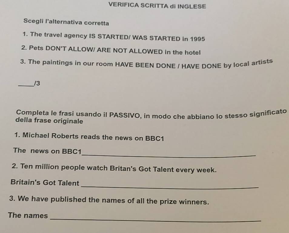 Risolto:VERIFICA SCRITTA di INGLESE Scegli l'alternativa corretta 1 ...