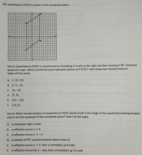 Solved: Quadrilateral PQRS is shown on the coordinate plane. Part A ...