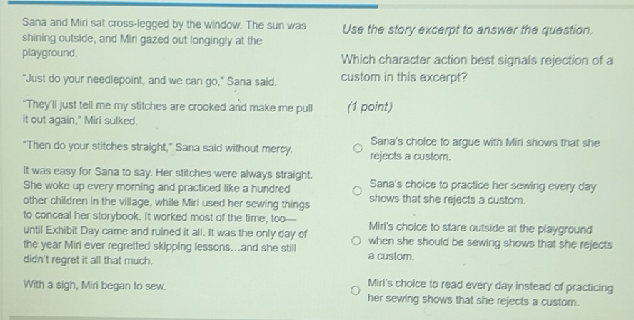 Solved: Sana and Miri sat cross-legged by the window. The sun was Use ...