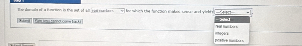 Solved: The domain of a function is the set of all real numbers for ...