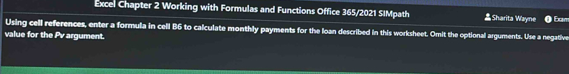 Solved: Excel Chapter 2 Working with Formulas and Functions Office 365/2021 SIMpath Sharita ...