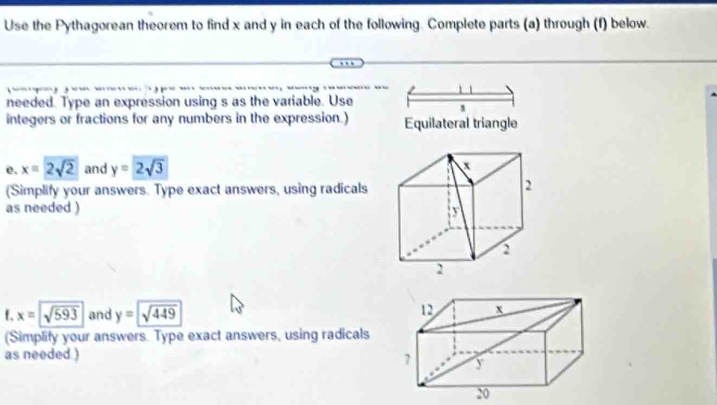 Solved: Use the Pythagorean theorem to find x and y in each of the following. Complete parts (a ...