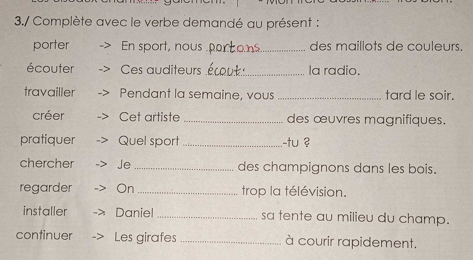 Résolu :3./ Complète avec le verbe demandé au présent : porter En sport ...