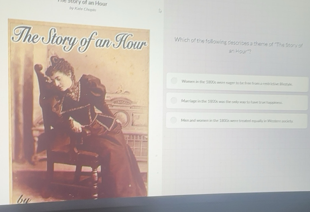 Solved: he story of an Hour by Kate Chopin Which of the following ...