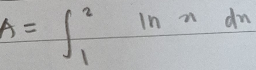 Selesai:A=∈t _1^2ln xdx