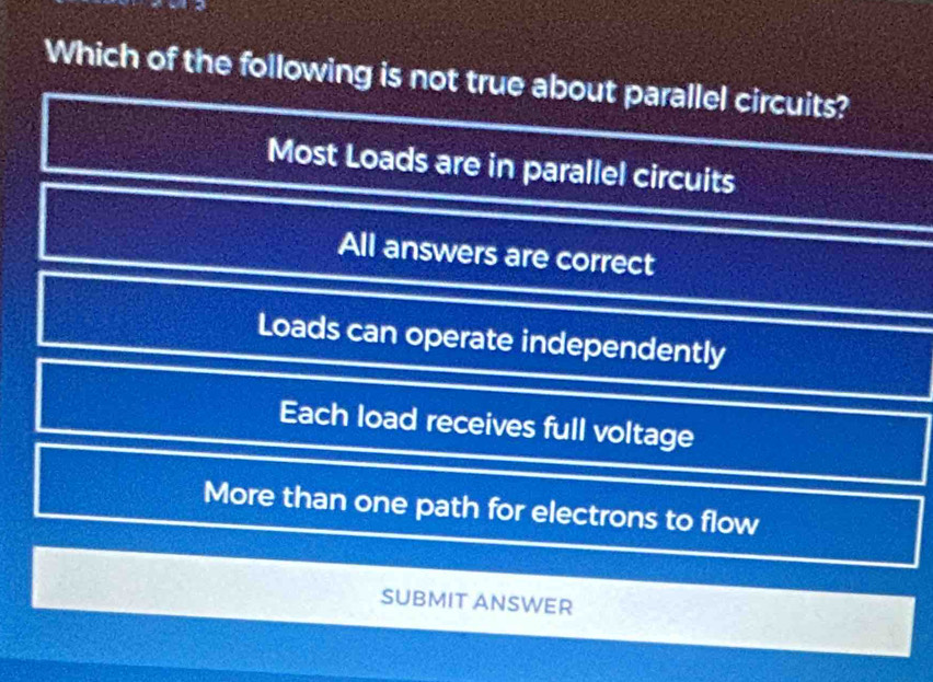 Solved: Which of the following is not true about parallel circuits ...