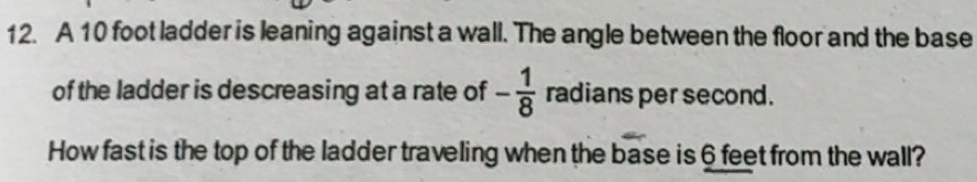 Solved: A 10 foot ladder is leaning against a wall. The angle between ...